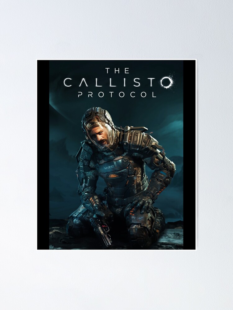 "The Callisto Protocol" Poster for Sale by BRIANMULLINS | Redbubble