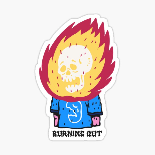 "Burn Out / Burning Out" Sticker for Sale by ulapboi | Redbubble