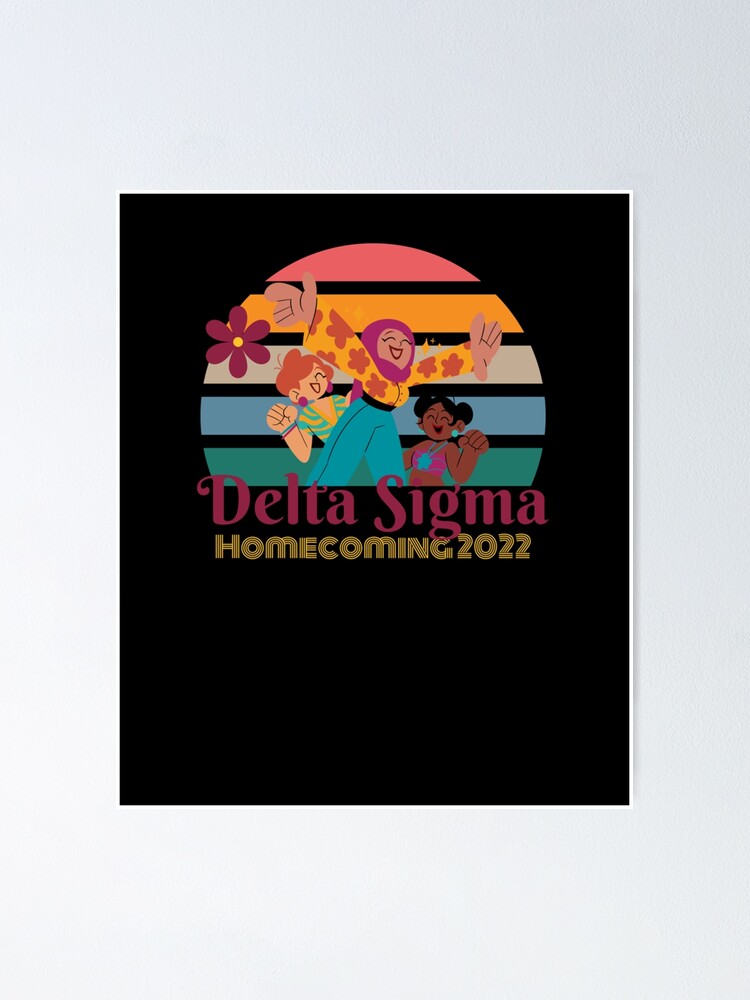 "Delta Sigma 2022 Homecoming " Poster for Sale by ionecphul | Redbubble