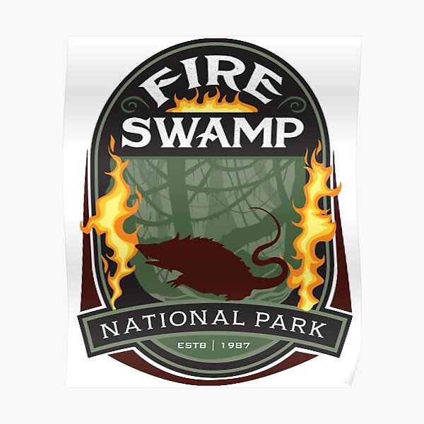 "Fire Swamp National Park" Poster for Sale by taraq66kma | Redbubble