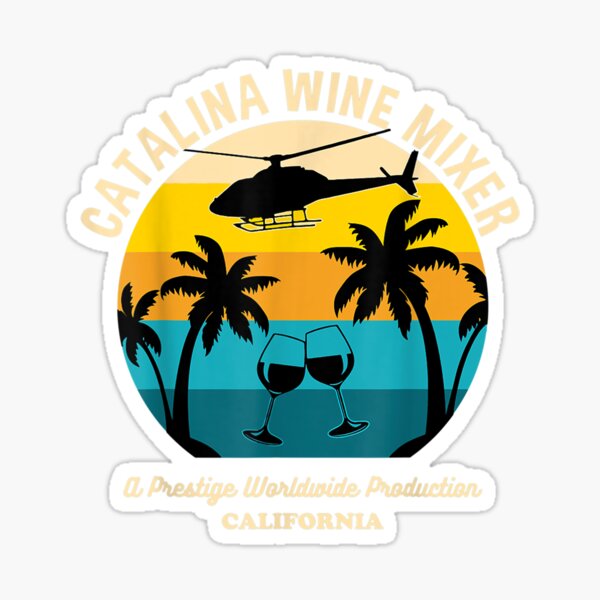 "Step Brothers Catalina Wine Mixer Step Brothers" Sticker for Sale by ...