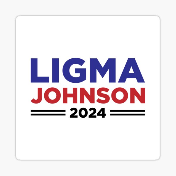"Ligma Johnson 2024" Sticker for Sale by Heartworx | Redbubble