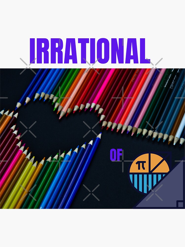 "Love is like pie irrational and never ending" Sticker for Sale by JA57 ...