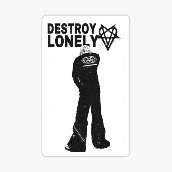"destroy lonely " Sticker for Sale by BcBro5000 | Redbubble