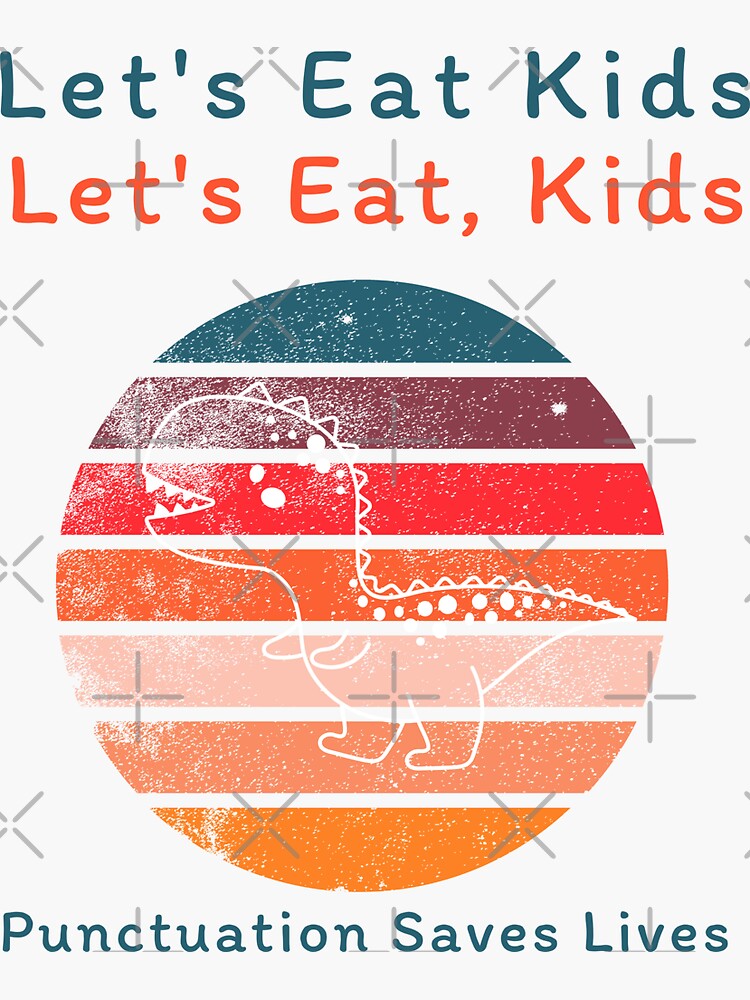 Pegatina «Vamos a comer niños Vamos a comer, niños La puntuación salva ...