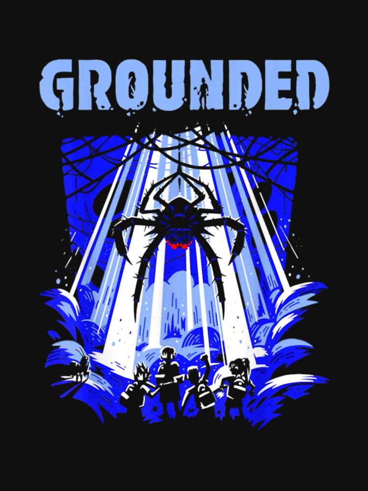 "Grounded Video Game Grounded Video Game Grounded Video Game" Essential ...
