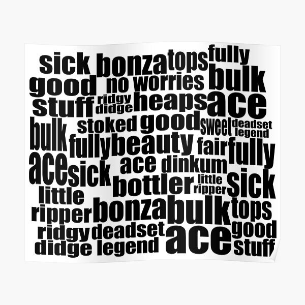 "Aussie Slang - All the Slang" Poster for Sale by dodgerock | Redbubble