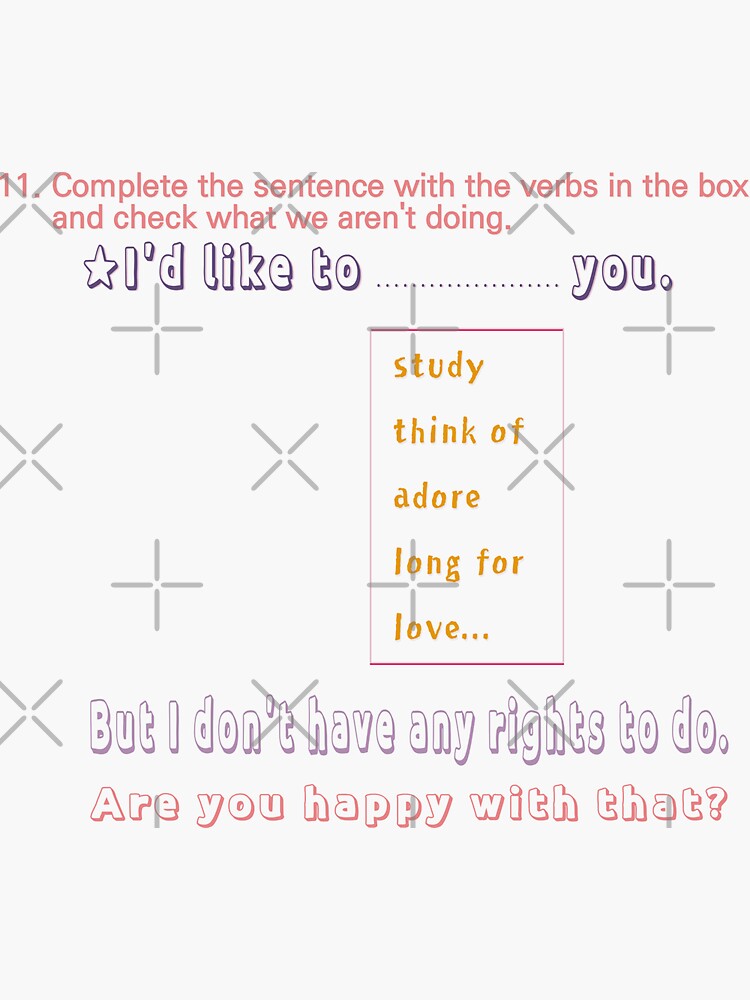 "11. Complete the sentence with the verbs" Sticker for Sale by d-GAG ...