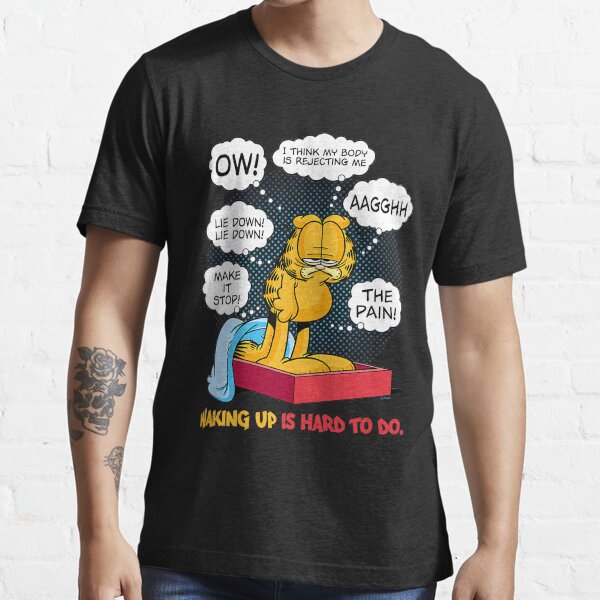 "garfield waking up is hard to do timothy oxley transparent" T-shirt ...