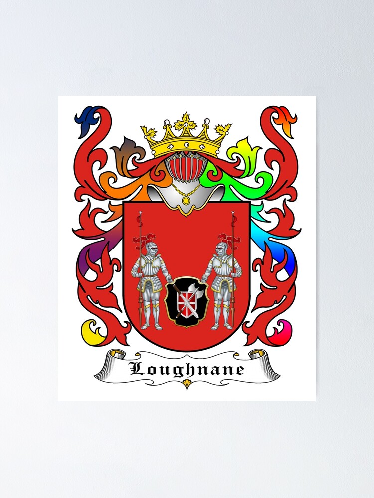 "LOUGHNANE FAMILY CREST" Poster for Sale by CathalDevlin | Redbubble