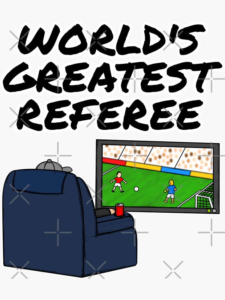 "World's Greatest Referee Football Soccer Funny" Sticker for Sale by ...