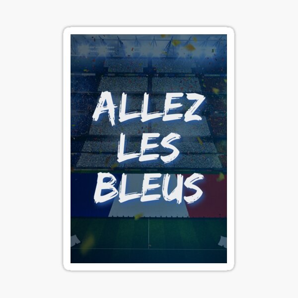 "Allez Les Bleus France- World Cup 2018 Winner- French National Soccer ...