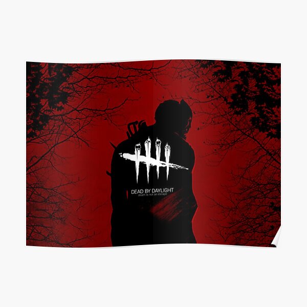 Dead By Daylight Posters | Redbubble
