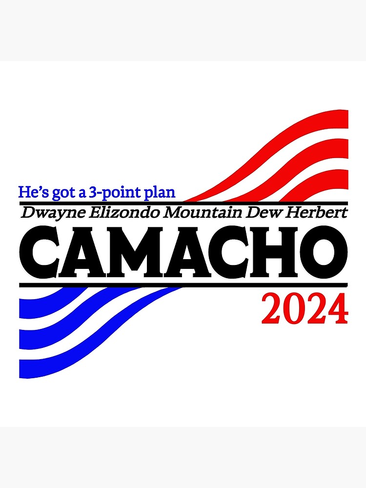 "Camacho 2024" Poster for Sale by PiperDownTees | Redbubble