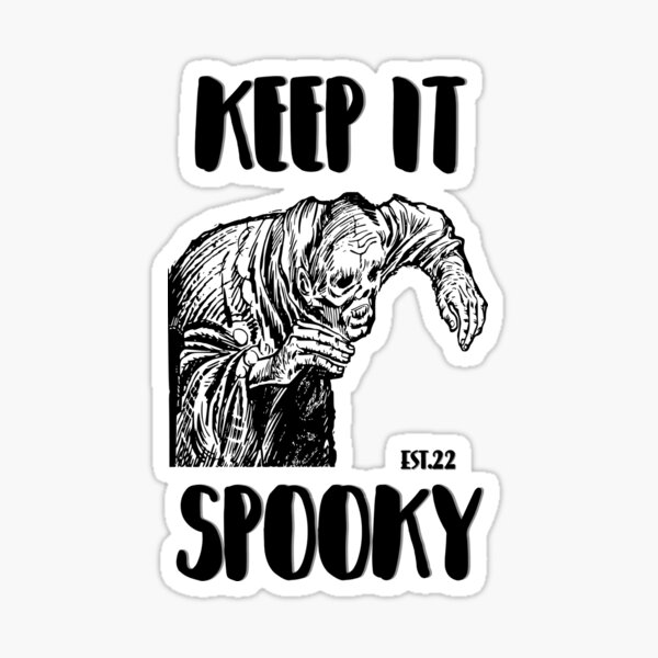 "KEEP IT SPOOKY" Sticker for Sale by GAADesignz | Redbubble