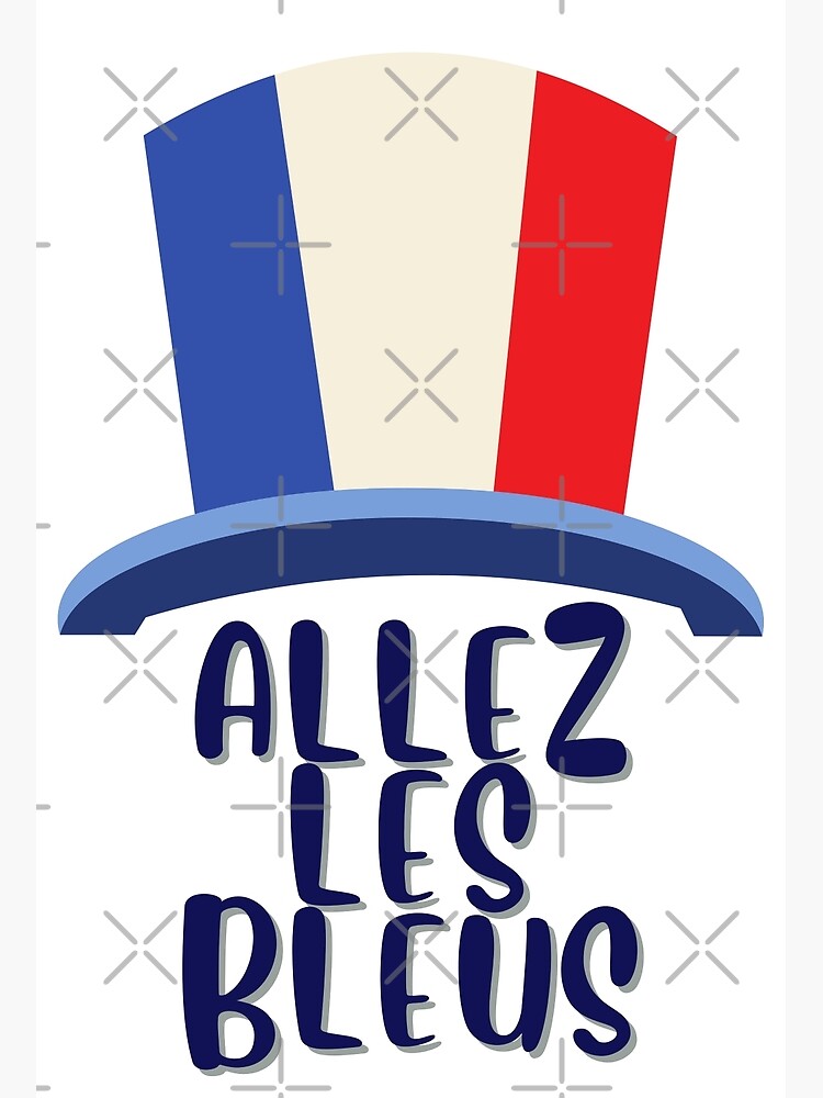 "Allez Les Bleus French National Soccer Football Team- France World Cup ...