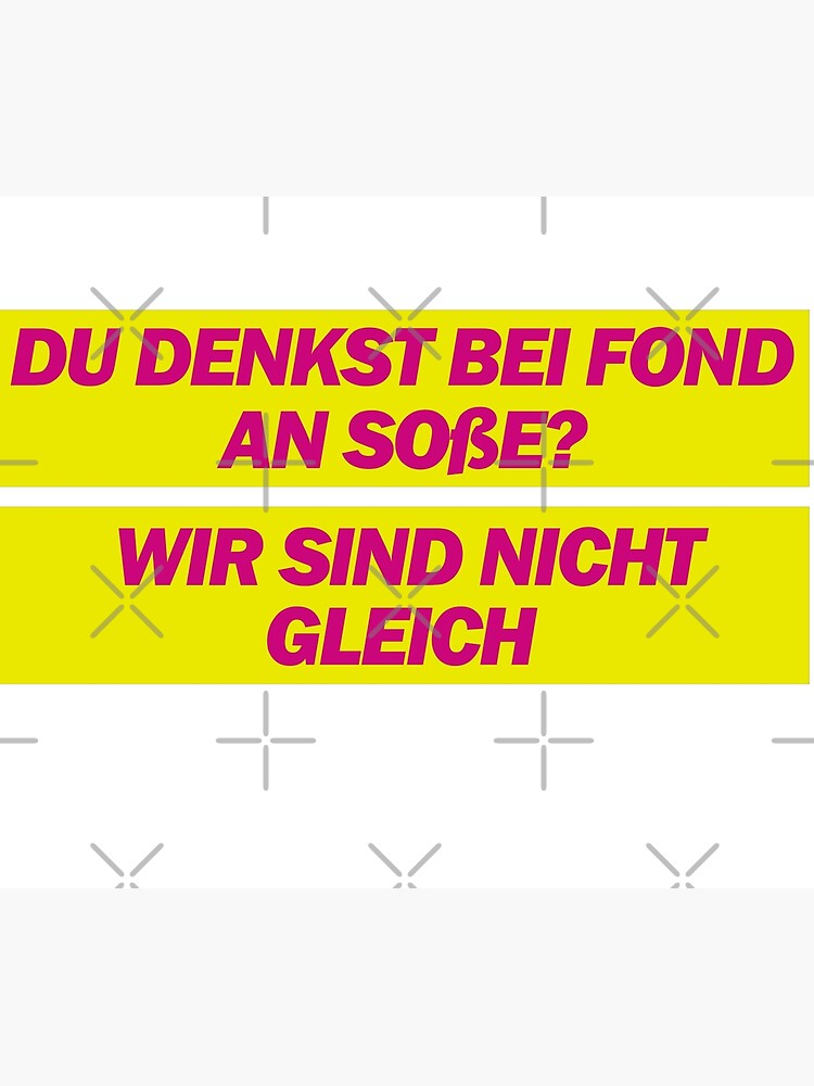 "Du denkst bei Fond an Soße? Wir sind nicht gleich - FDP Satire Sticker ...