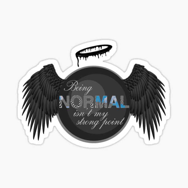 "Being Normal" Sticker for Sale by thornofroses | Redbubble
