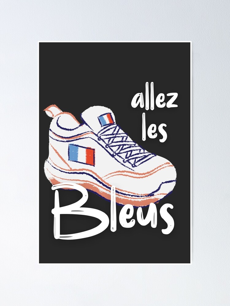 "Allez Les Bleus French National Soccer Football Team- France World Cup ...