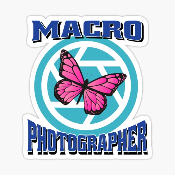 "Macro Photography for Insect Photographer Enthusiasts" Sticker for ...