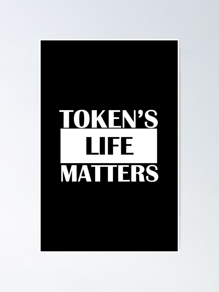 "TOKENS LIFE MATTERS- SOUTH PARK PARODY - TEGRIDY FARMS EDITION ...