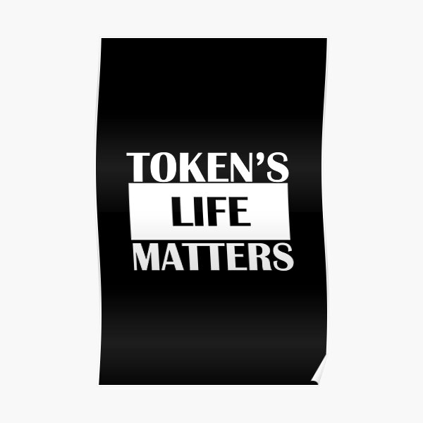 "TOKENS LIFE MATTERS- SOUTH PARK PARODY - TEGRIDY FARMS EDITION ...