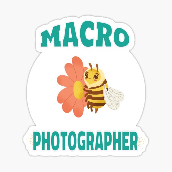 "Macro Photography for Insect Photographer Enthusiasts" Sticker for ...