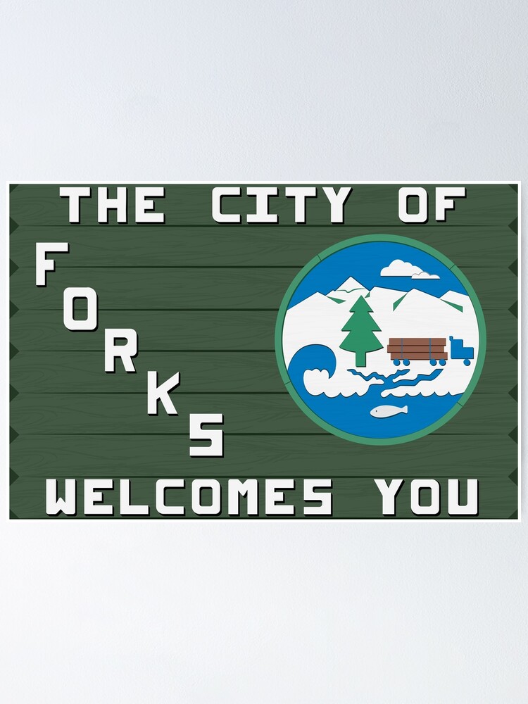 "City of Forks Welcomes You Sign Replica | Twilight Fanart " Poster for ...