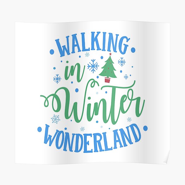 "Walking in winter wonderland" Poster for Sale by LinaLitl | Redbubble