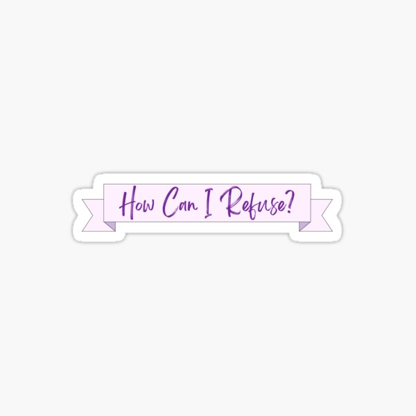 "How Can I refuse Ribbon" Sticker for Sale by SereneSketches | Redbubble