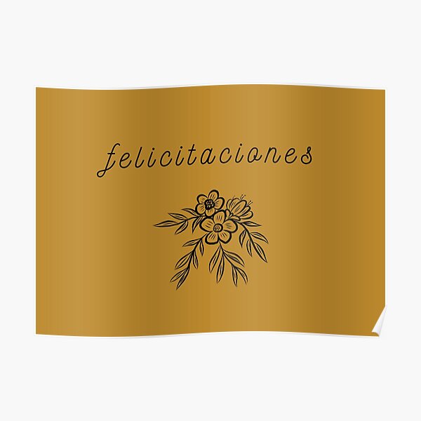 "Felicitaciones, congratulations in Spanish, Spanish wedding " Poster ...