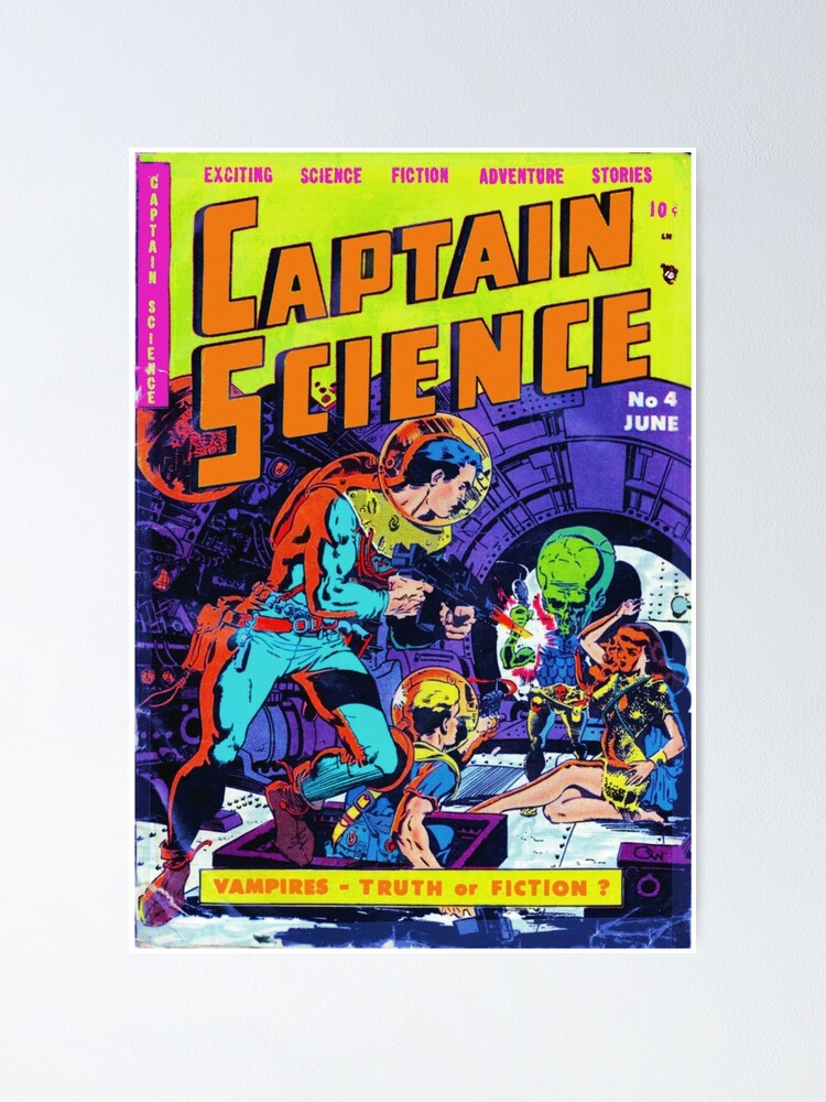 "Captain Science comics cover | Space vampires | retro art " Poster for ...