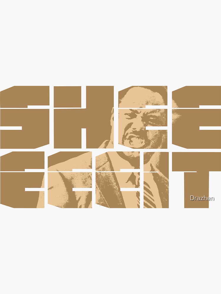 "The Senator's Sheeeit" Sticker for Sale by Drazhen | Redbubble