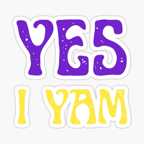 "YES I YAM, THANKSGIVING MATCHING COUPLE DESIGN" Sticker for Sale by ...