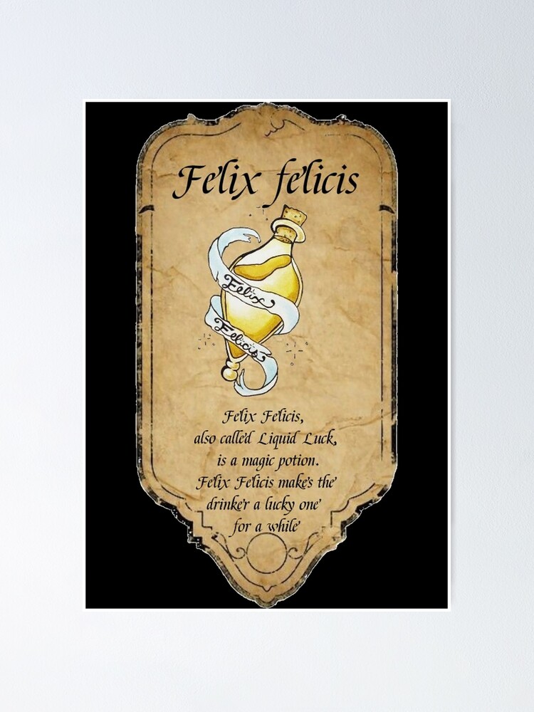 "Felix Felicis Liquid Luck" Poster for Sale by fordstrosin5 | Redbubble