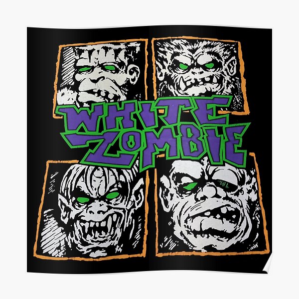 "White zombie" Poster for Sale by Neonic964 | Redbubble