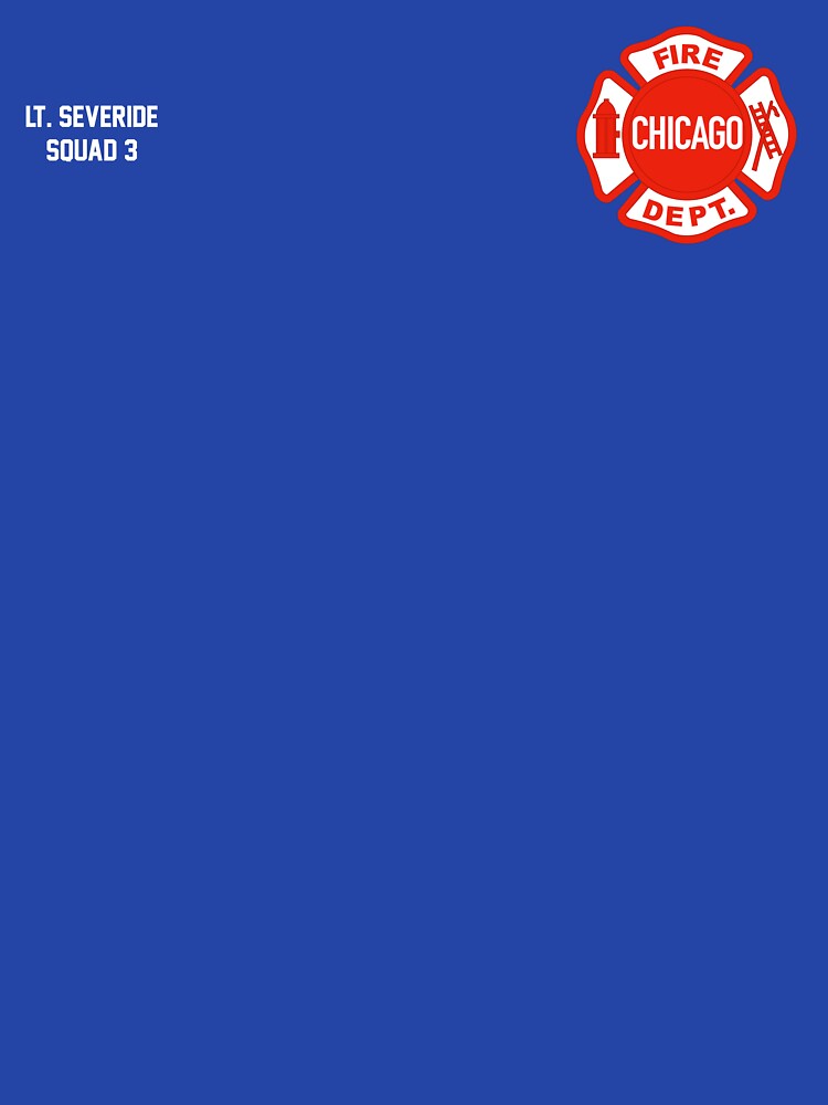 "CHICAGO FIRE - LT. SEVERIDE - SQUAD 3" Pullover Hoodie for Sale by ...