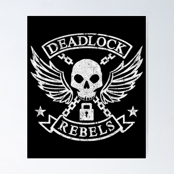 "Deadlock Rebels" Poster for Sale by huckblade | Redbubble