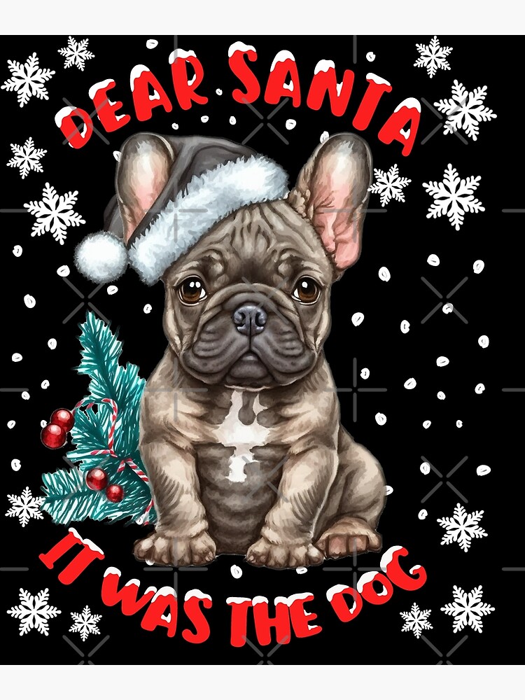 "French bulldog Christmas, Cute frenchie xmas, Dear Santa frenchie ...