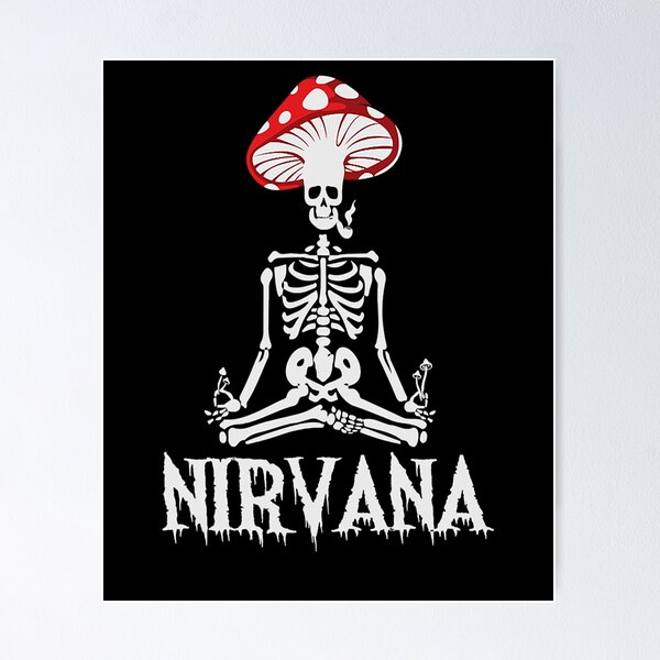 "Nirvana Mushroom Skeleton" Poster for Sale by BRANDOOA | Redbubble