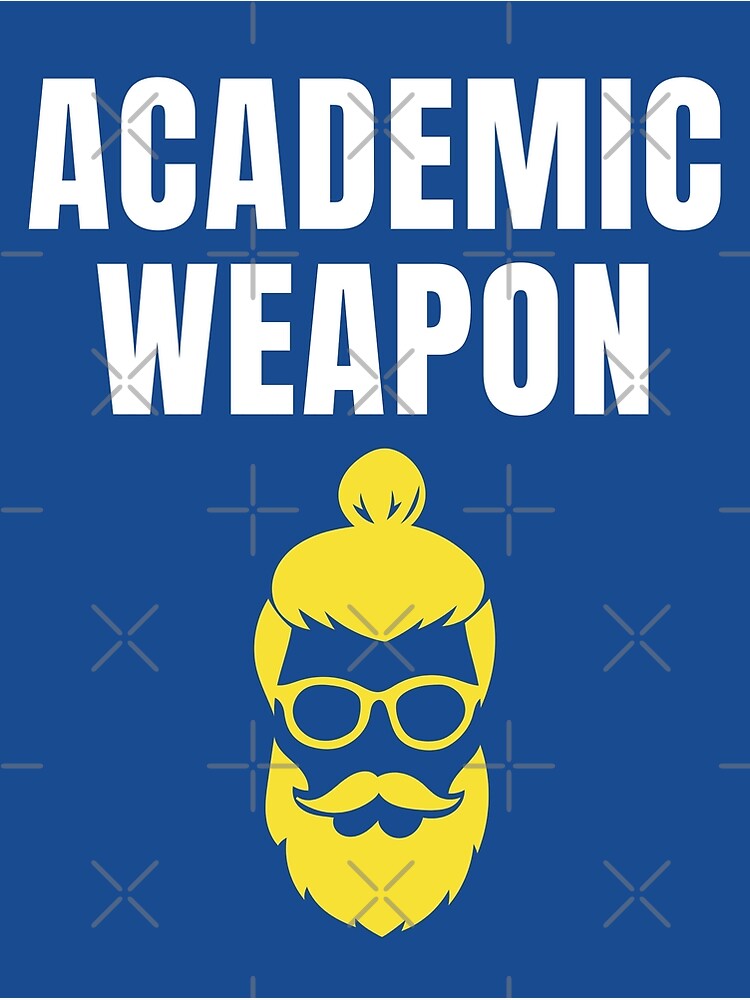 " Academic Weapon - Inspirational" Poster for Sale by ahmedfeki | Redbubble