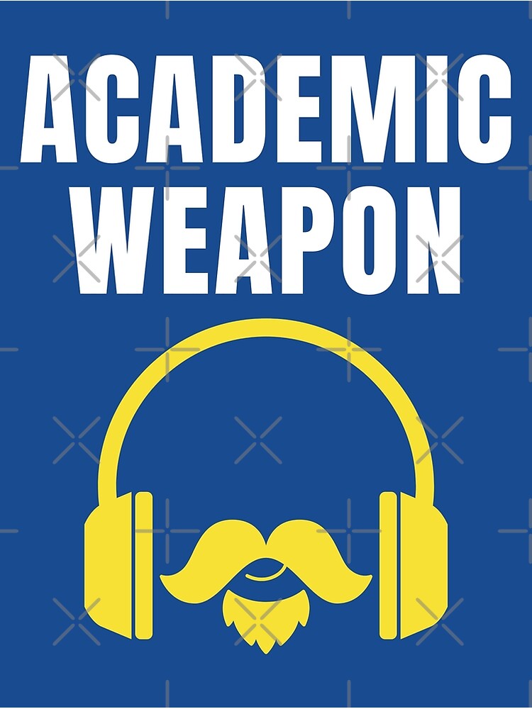 " Academic Weapon - Inspirational" Poster for Sale by ahmedfeki | Redbubble