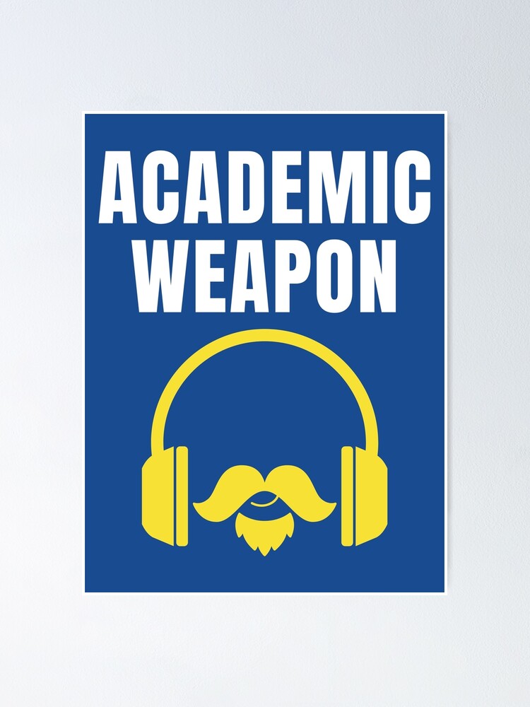 " Academic Weapon - Inspirational" Poster for Sale by ahmedfeki | Redbubble