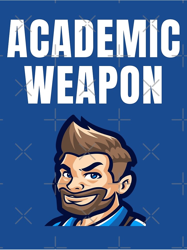 " Academic Weapon - Inspirational" Poster for Sale by ahmedfeki | Redbubble