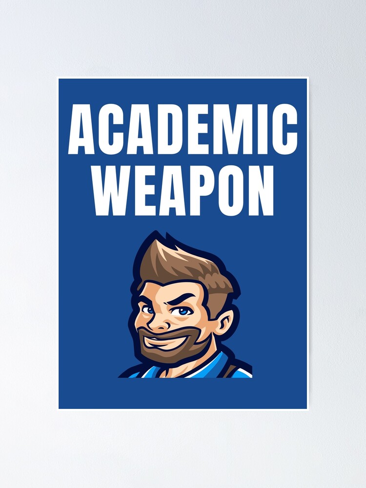 " Academic Weapon - Inspirational" Poster for Sale by ahmedfeki | Redbubble