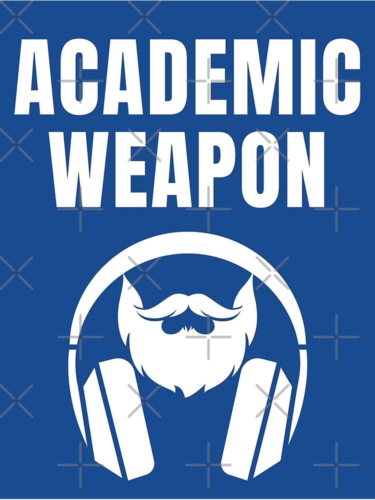 " Academic Weapon - Inspirational" Poster for Sale by ahmedfeki | Redbubble