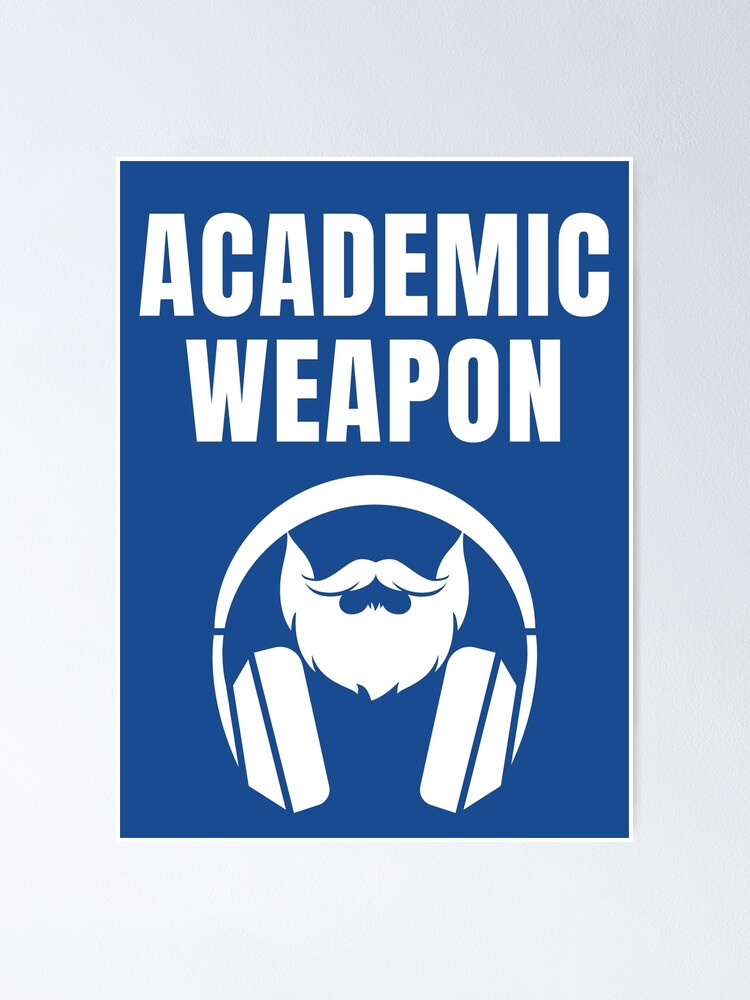" Academic Weapon - Inspirational" Poster for Sale by ahmedfeki | Redbubble