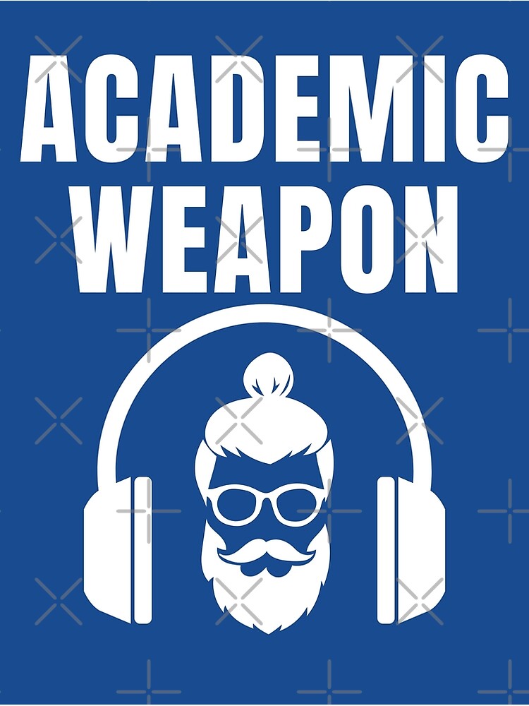 " Academic Weapon - Inspirational" Poster for Sale by ahmedfeki | Redbubble