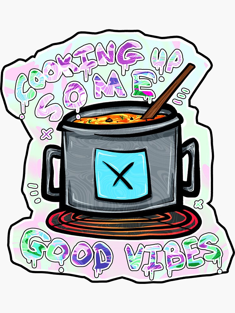 "Cooking Up Some Good Vibes" Sticker for Sale by BobbyMillsArt | Redbubble