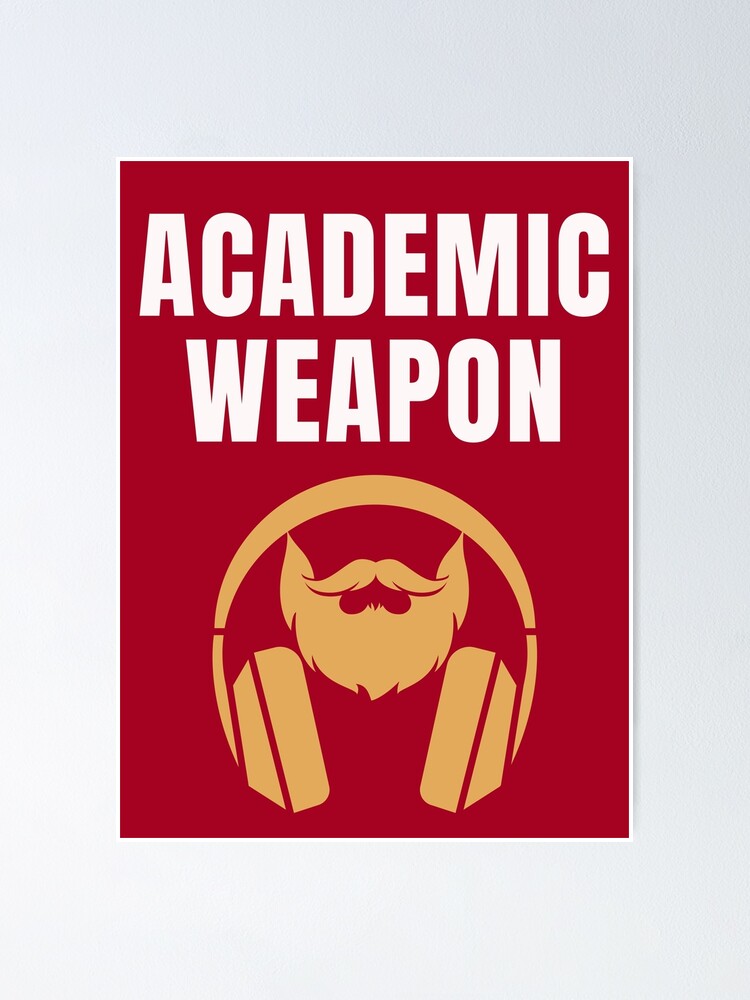 " Academic Weapon - Inspirational" Poster for Sale by ahmedfeki | Redbubble